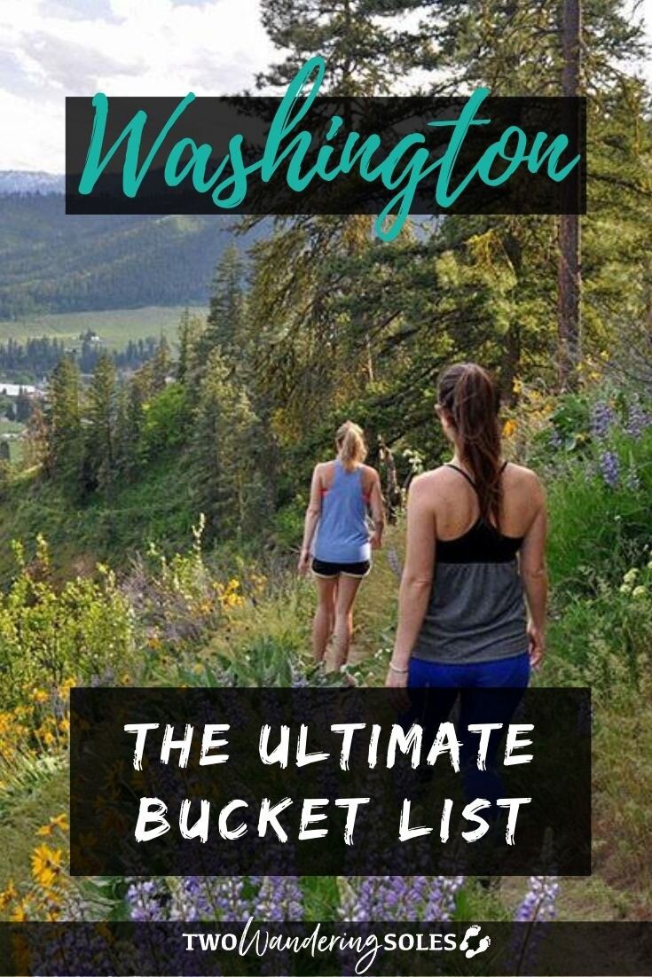 30 Best Things to Do in Washington State | Two Wandering Soles