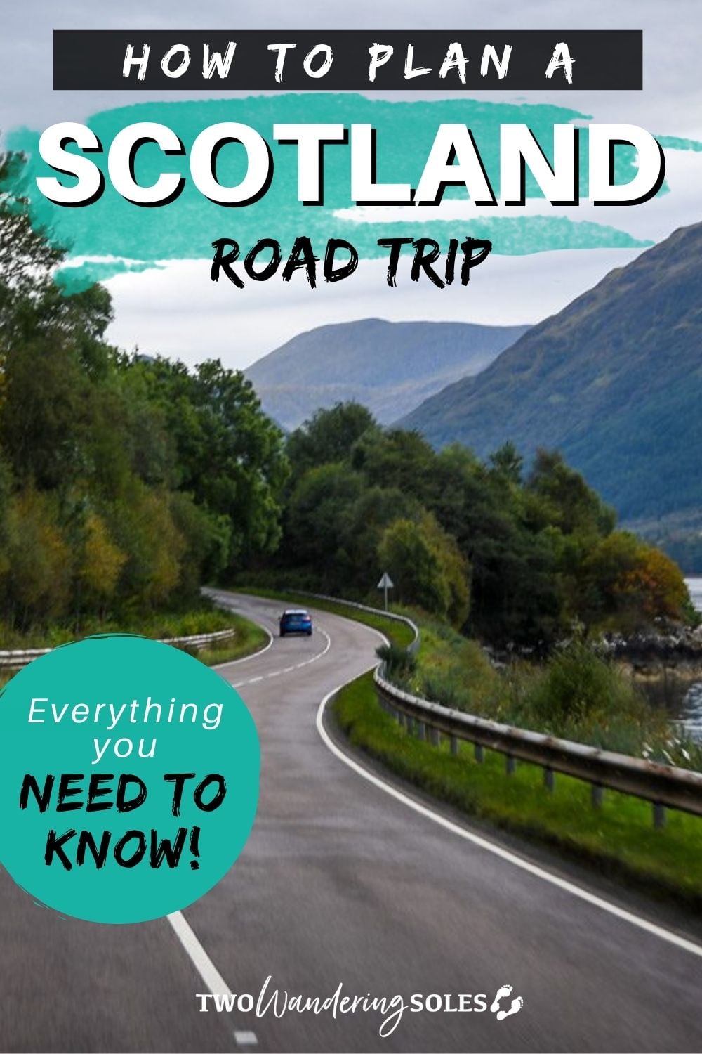 How to Plan the Ultimate Scotland Road Trip | Two Wandering Soles