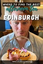 7 Best Afternoon Teas in Edinburgh + Insider Tips! | Two Wandering Soles
