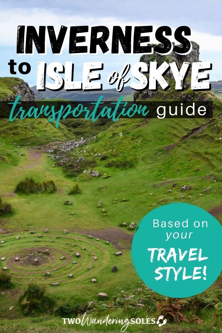 Inverness to Isle of Skye: How to Get There + Tips | Two Wandering Soles