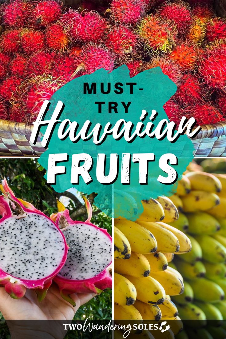 17 Hawaiian Fruits You Must Try (+ how to eat them!)