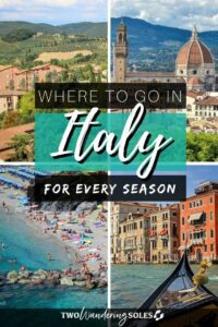 Best Time to Visit Italy: When to Go & When to Avoid! | Two Wandering Soles