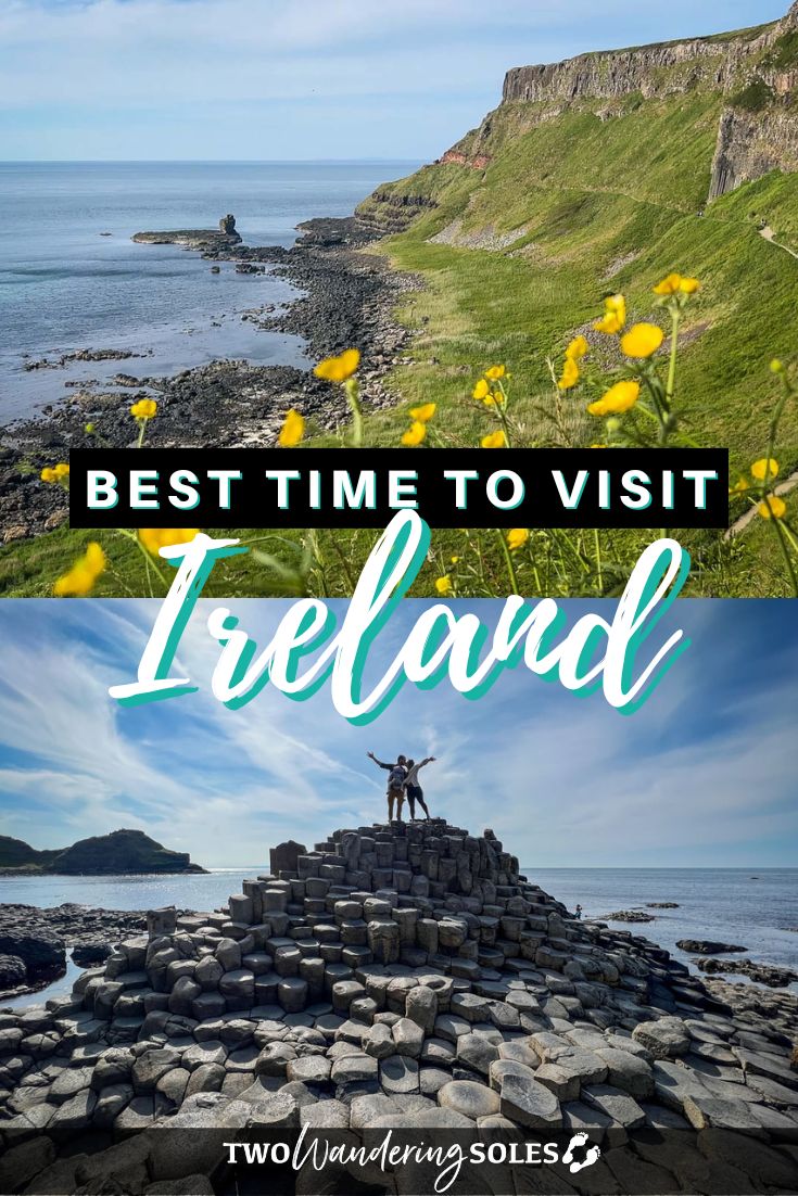 Best Time to Visit Ireland: When to Go & When to Avoid | Two Wandering ...