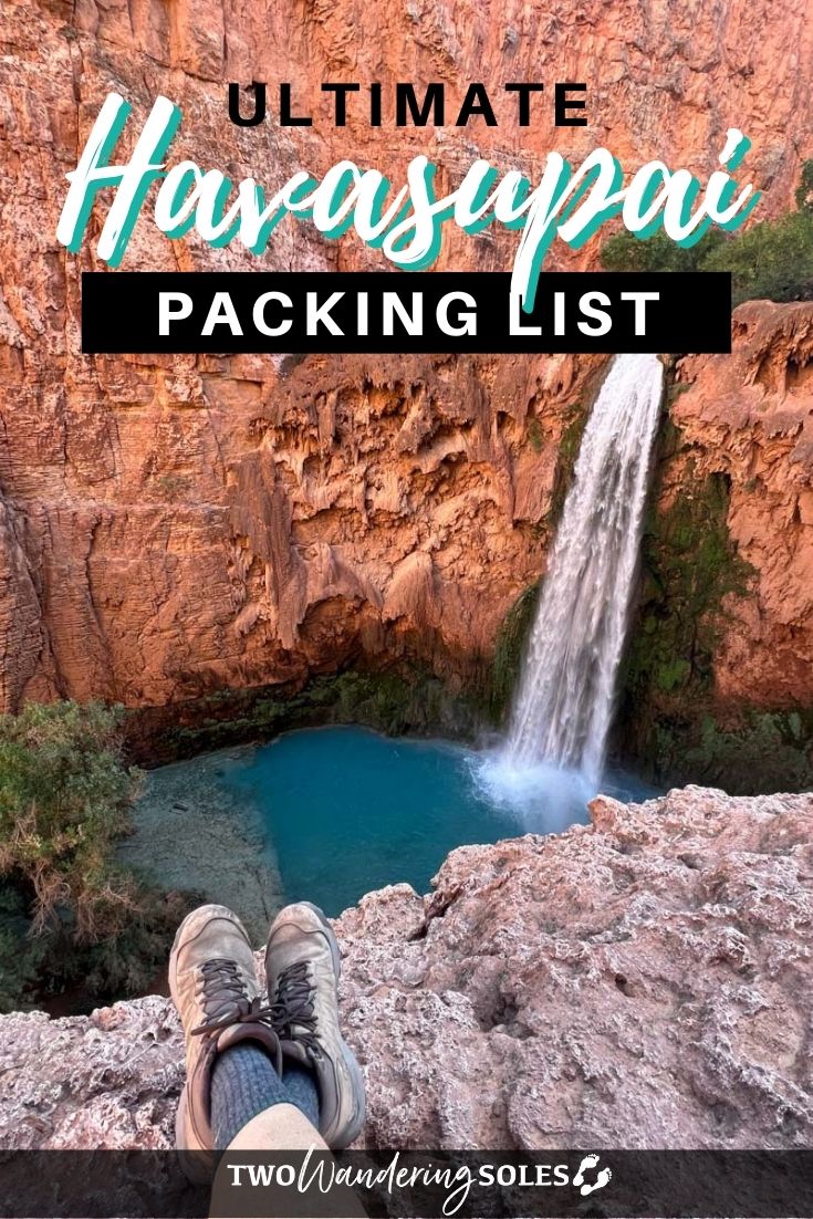 Essential Havasupai Packing List: Don’t Forget These Things! | Two Wandering Soles