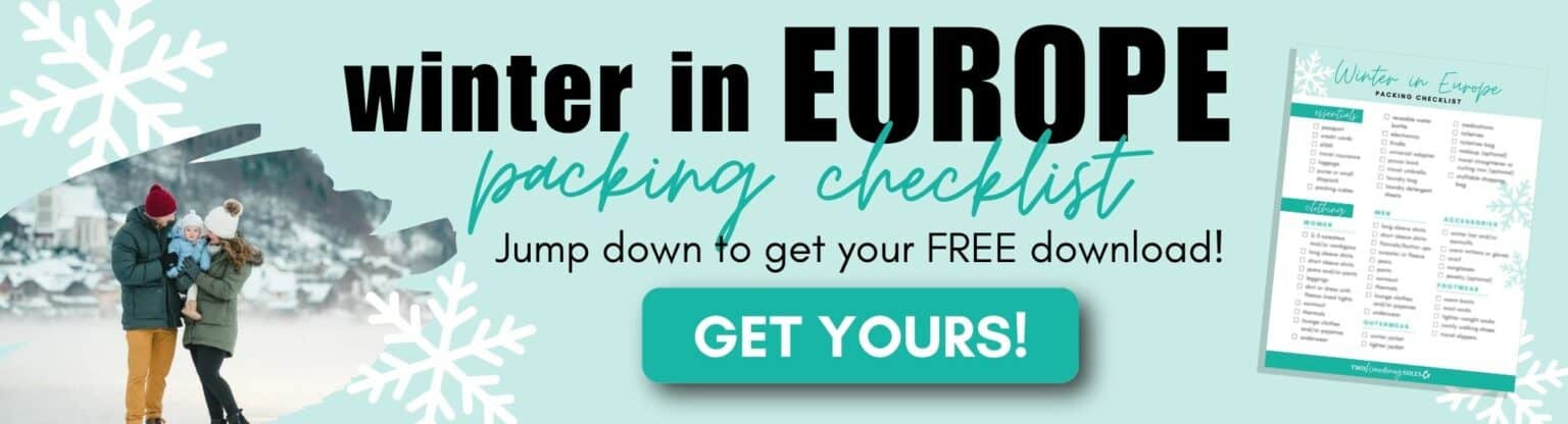 Winter in Europe Packing List: What to Wear + FREE Checklist! | Two ...