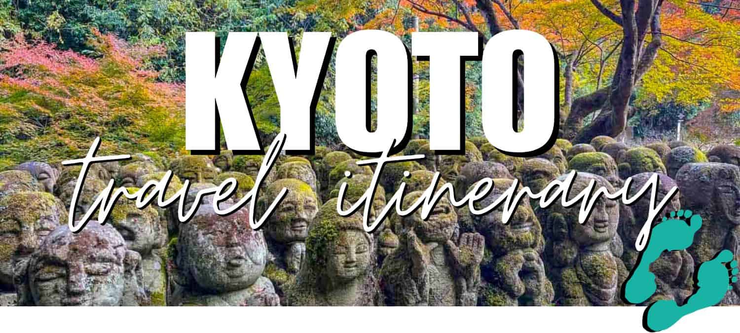 Kyoto Itinerary | Two Wandering Soles