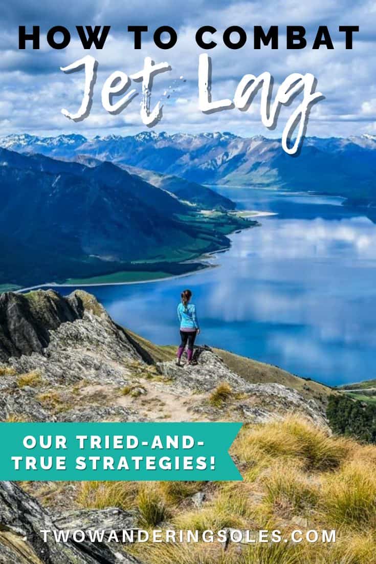 How to Combat Jet Lag (tips & tricks) | Two Wandering Soles