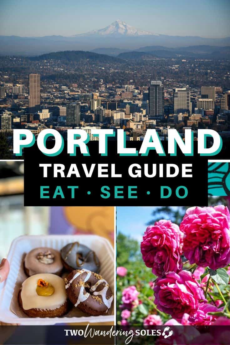 First Time in Portland: Everything You Need to Know | Two Wandering Soles