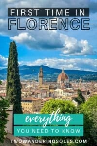 Ultimate Florence, Italy Travel Guide for First-Timer’s | Two Wandering ...